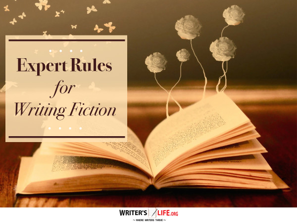 Expert Rules For Writing Fiction Writer s Life Expert Rules For Writing Fiction Writer s Life
