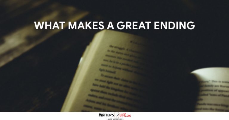 What Makes A Great Ending? - Writer's Life.org